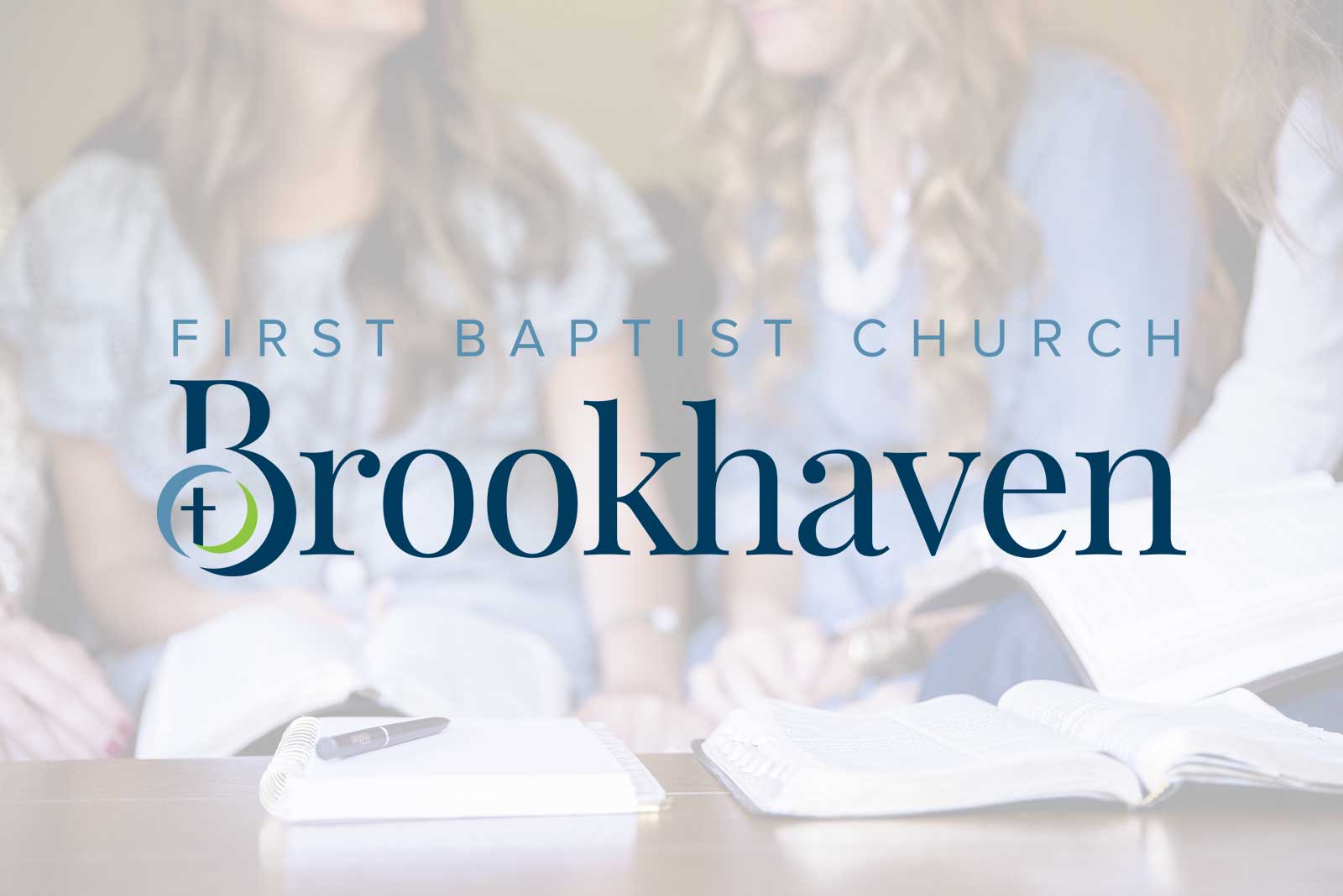 Ladies Ministry - First Baptist Church Brookhaven